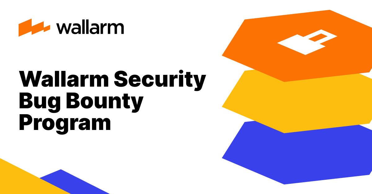 Wallarm Security Bug Bounty Program